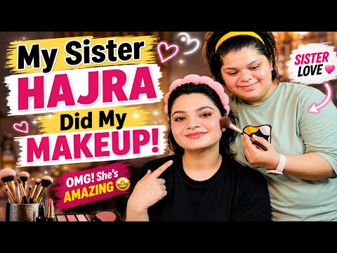 Letting My Sister Do My Makeup for the First Time! 💄😍 So Much Fun ! 