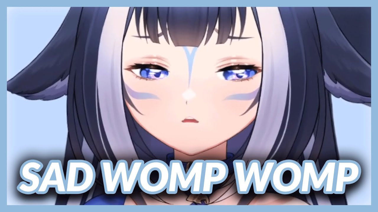 Sad womp womp from Lily - YouTube