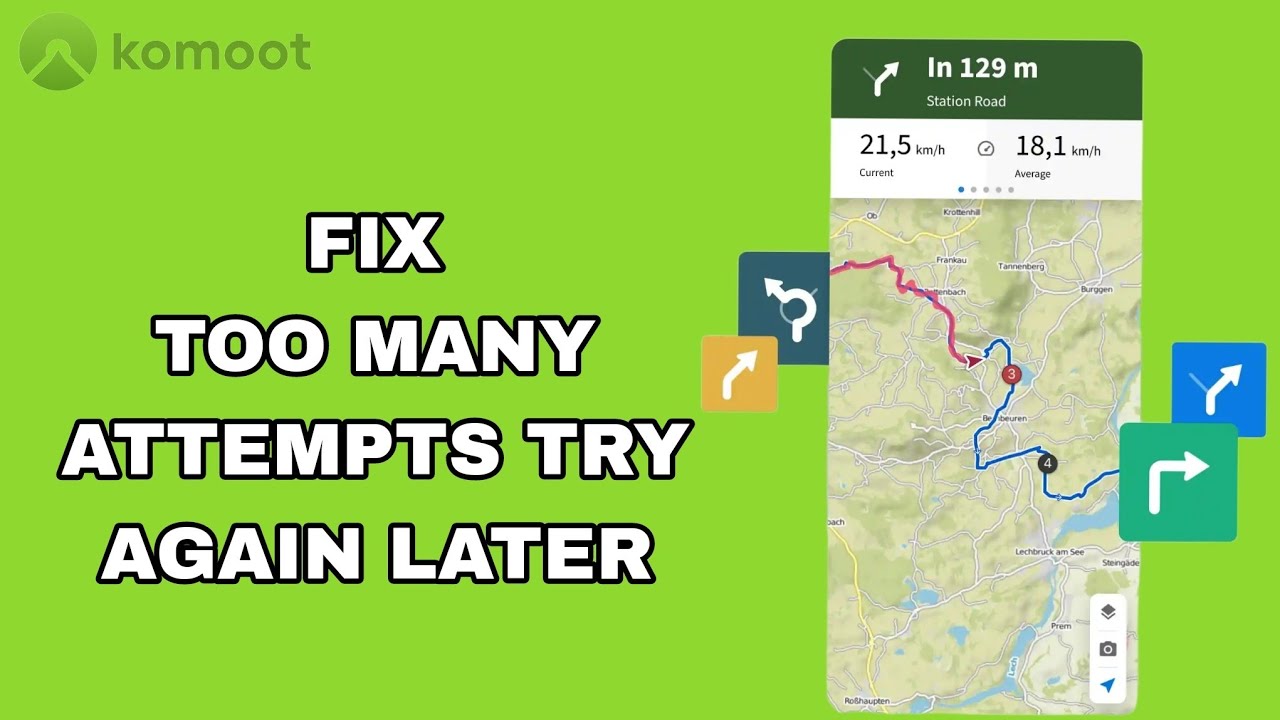 How To Fix And Solve Too Many Attempts Try Again Later On Komoot App ...