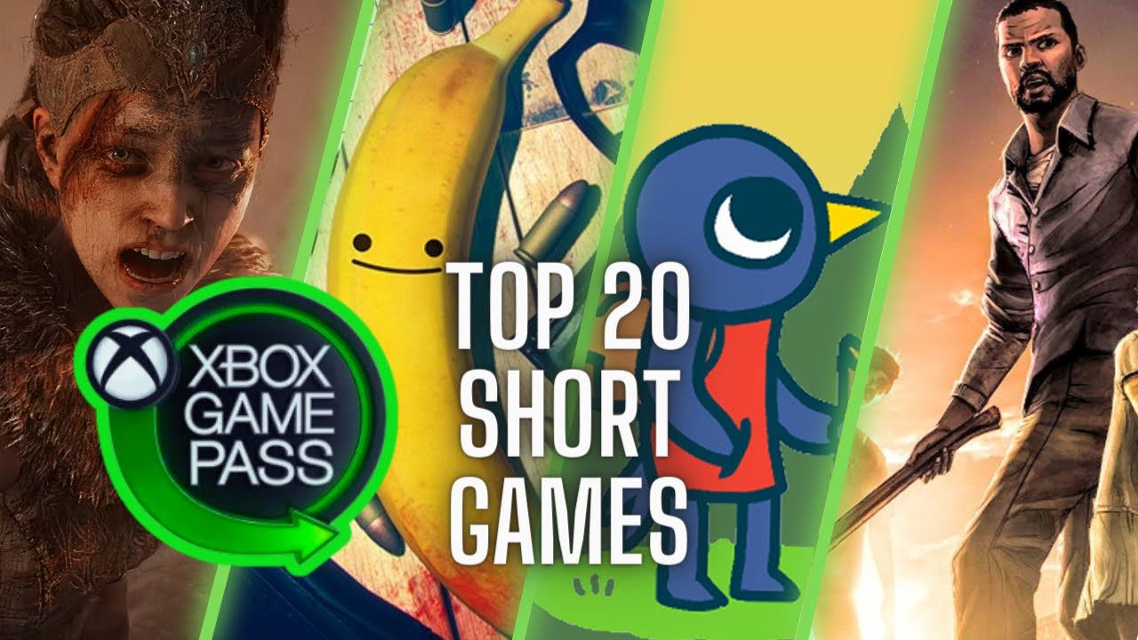 Top 20 Short Xbox Game Pass Games You Can Beat in 2 Days or Less | 2024 ...