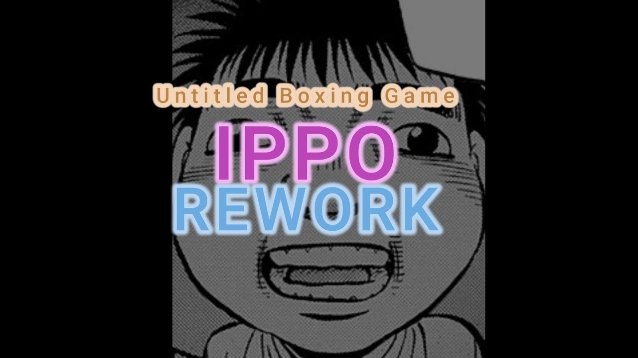 Ippo Rework (UBG) - YouTube