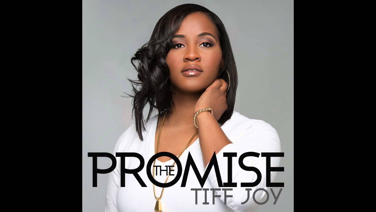 TIFF JOY - THE PROMISE (Audio) - YouTube