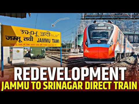 JAMMU TAWI REDEVELOPMENT PROGRESS || JAMMU TO SRINAGAR DIRECT TRAIN 🇮🇳 ...