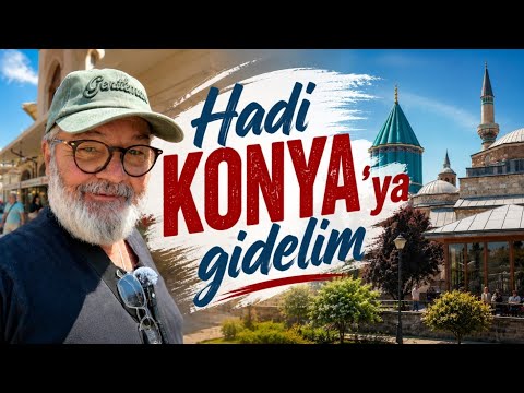 KONYA’DA GÜZEL BİR GÜN | Mevlana Müzesi, Bedesten Çarşısı, Yemek ve Çay Sohbeti