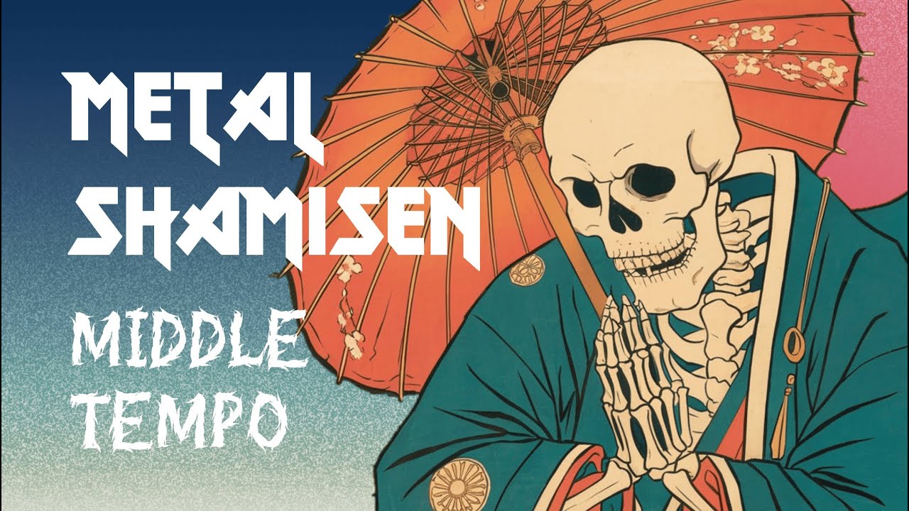 【METAL SHAMISEN MIDDLE TEMPO Vol.2】Japanese instruments fusion /// BGM ...