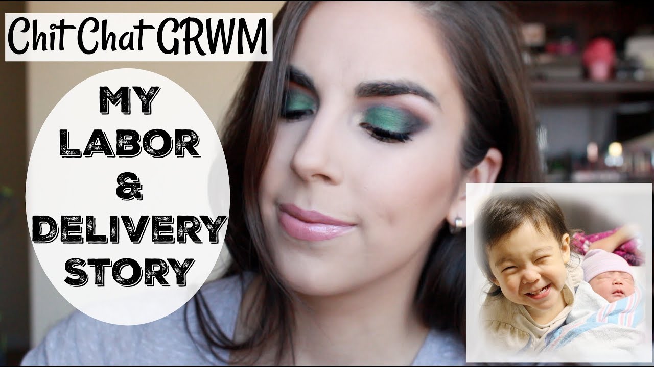 Chit Chat GRWM | Labor & Delivery using The Bradley Method | 2nd Child ...