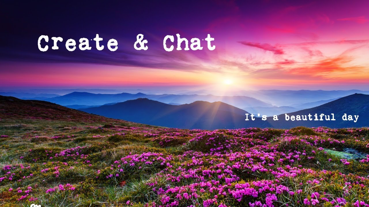 Create & Chat Tuesday 1pm EST! Different time. Same Fun. Join in! - YouTube