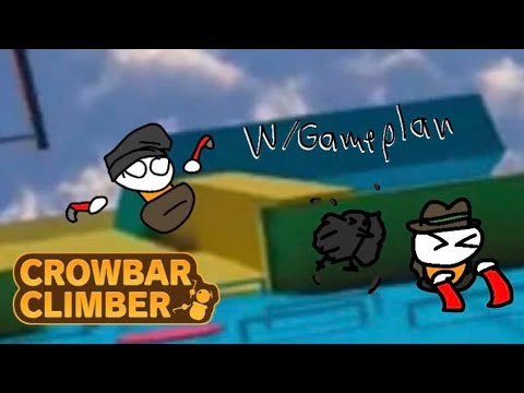 Funny Crowbar Climber moments with @Gameplan_YT! - YouTube