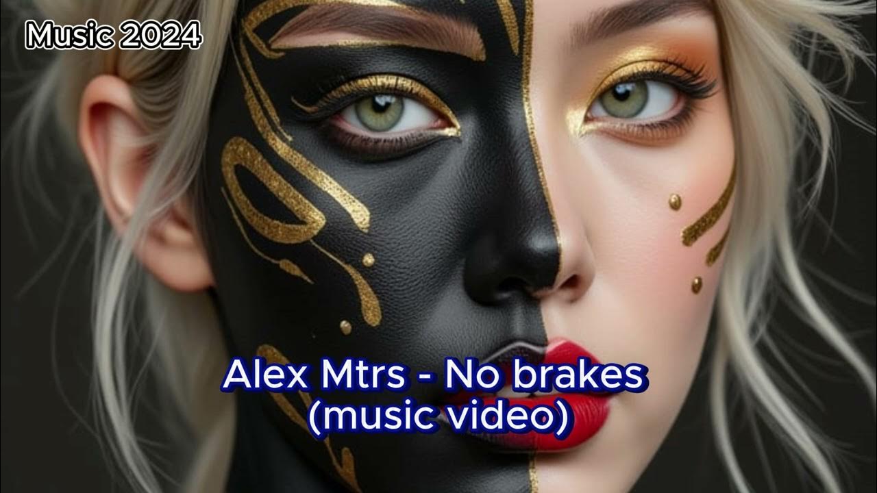 Alex Mtrs No brakes music video / new music dance 2024 - YouTube