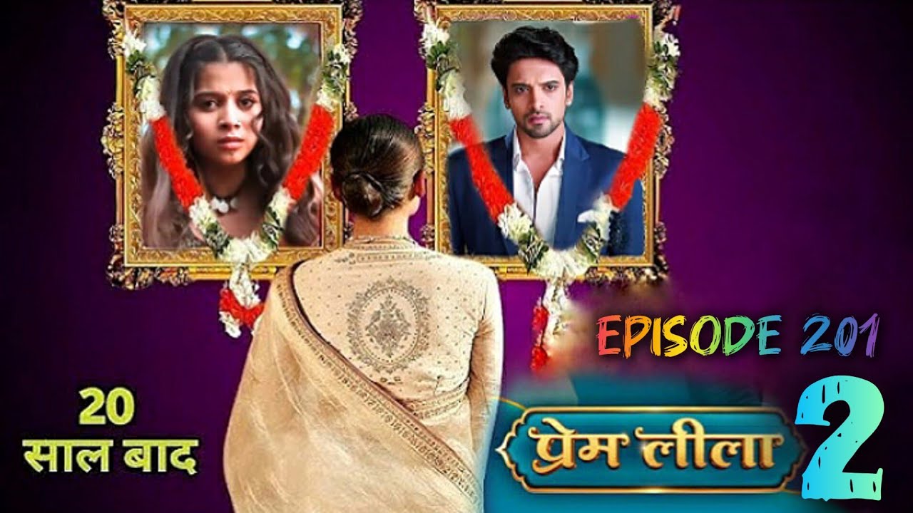 Prem Leela | Episode 201 Update | 28 July 2025 | #newepisode Dangal Tv ...