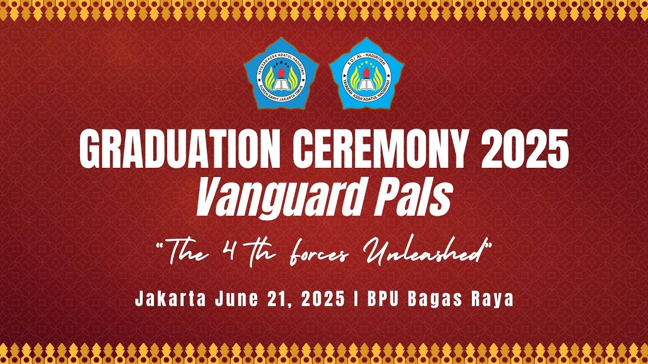 LIVE | GRADUATION CEREMONY 2025 - VANGUARD PALS | 21 JUNI 2025 - YouTube