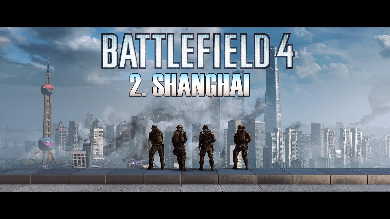 Battlefield 4 - 2. Shanghai (Campaign) - YouTube