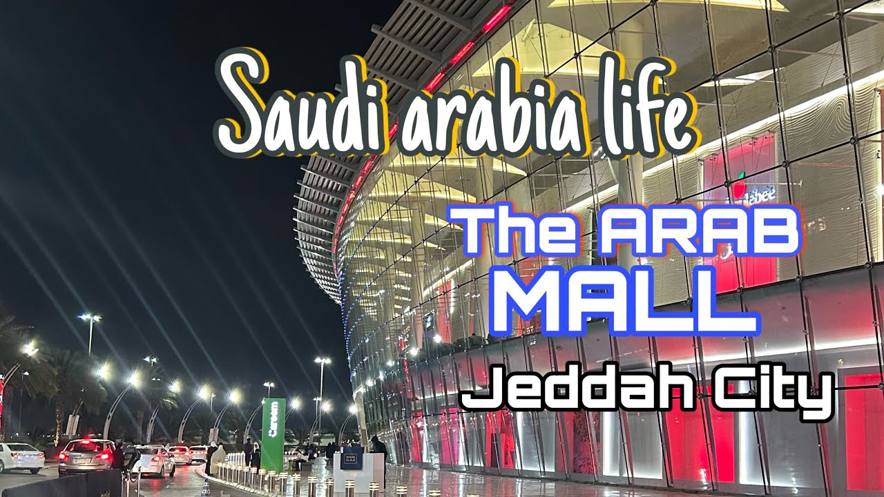 The Arab Mall Walking Tour /Jeddah City - YouTube