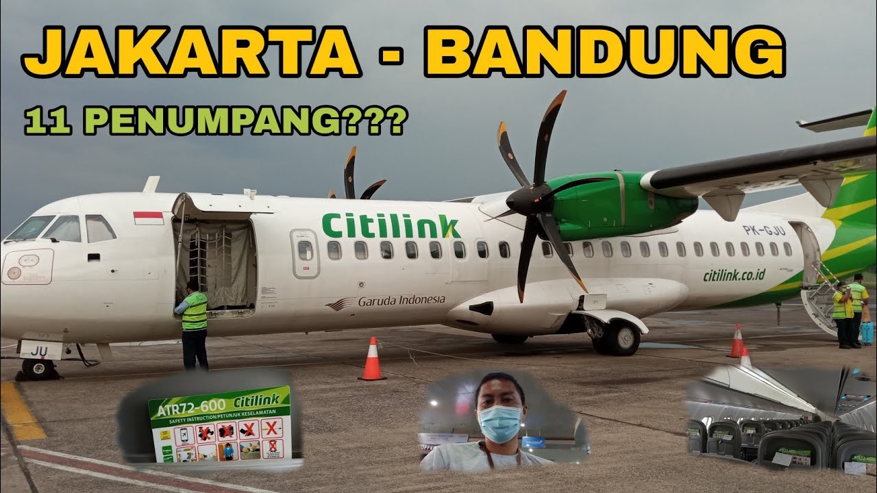 REVIEW "CITILINK INDONESIA" JAKARTA - BANDUNG, 11 PENUMPANG DAN 30 ...