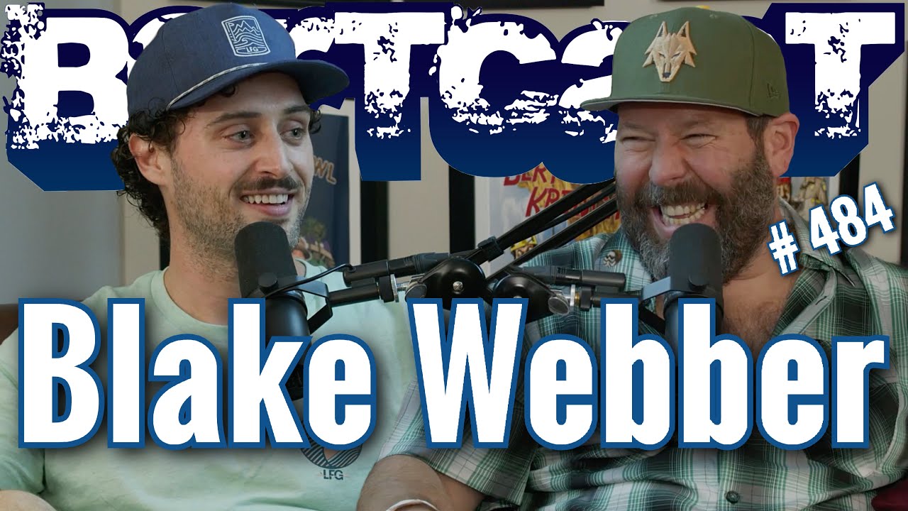 Bertcast # 484 - Blake Webber & ME - YouTube