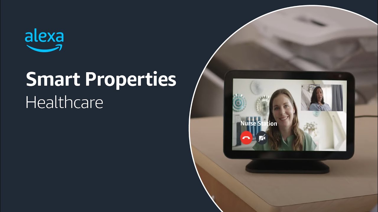 Alexa Smart Properties for healthcare - YouTube