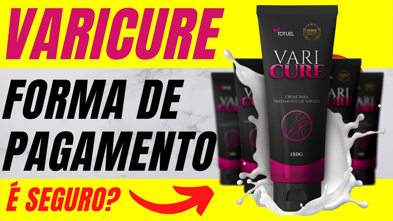 🟡Varicure Forma de Pagamento - VARICURE É SEGURO? Varicure Funciona ...