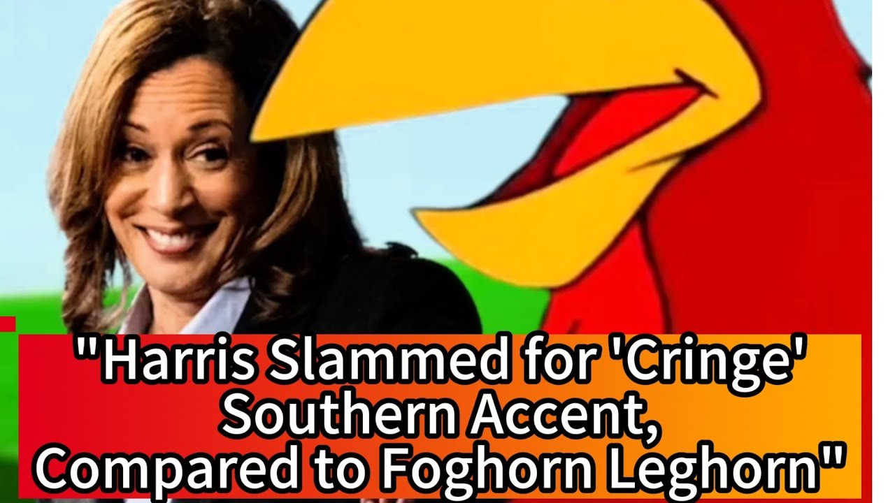Harris Slammed for 'Cringe' Southern Accent, Compared to Foghorn ...