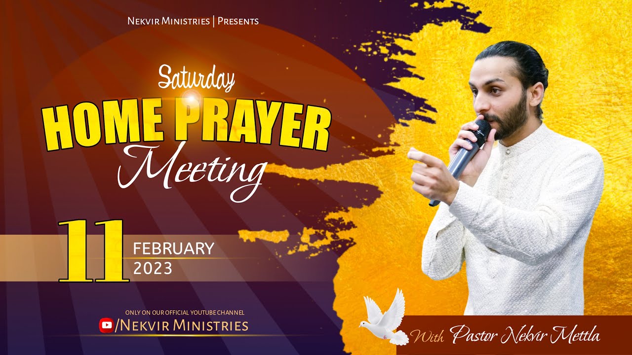 SATURDAY HOME PRAYER MEETING || 11-FEB-23 || NEKVIR MINISTRIES || - YouTube
