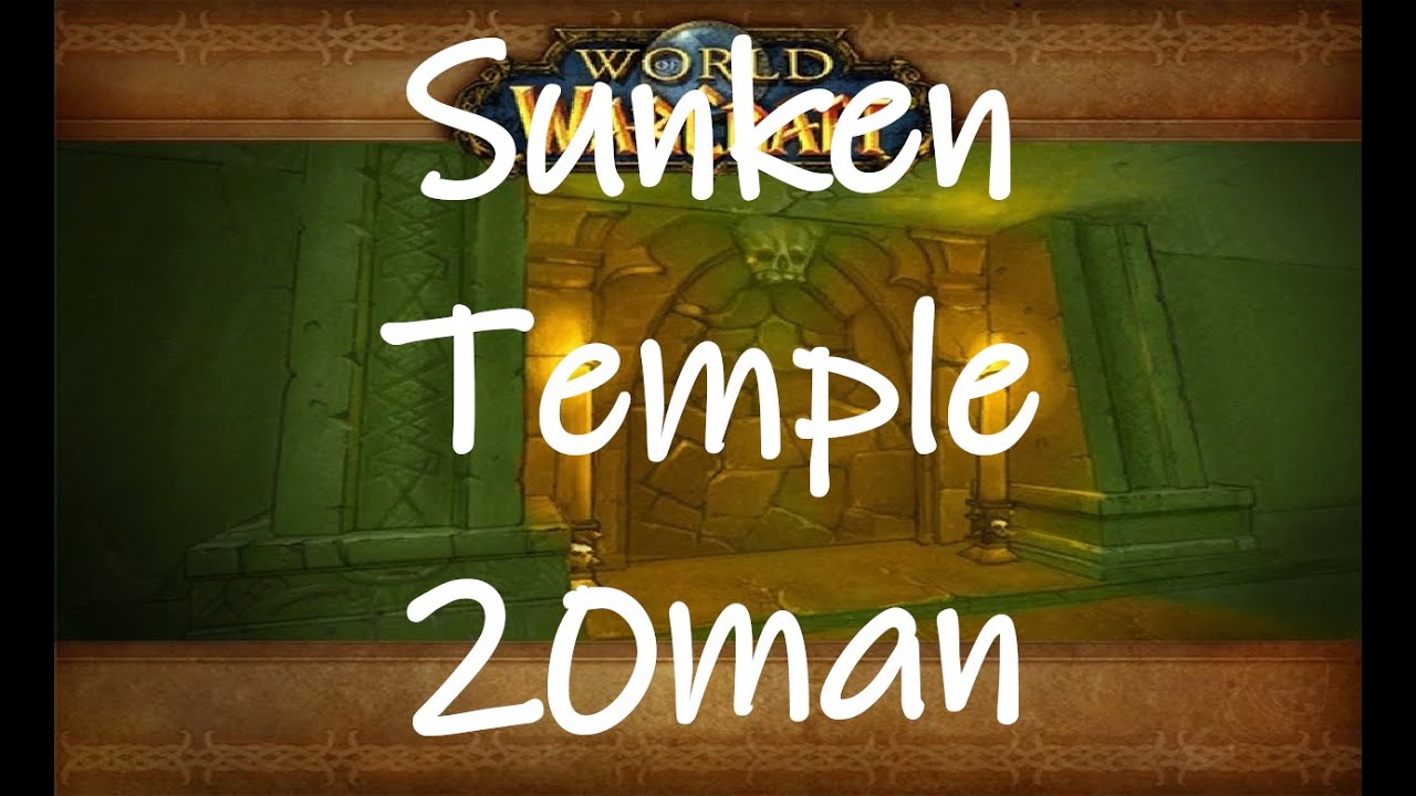 Fury Warrior Dps Sunken Temple (lock out 7) Phase 3 - YouTube