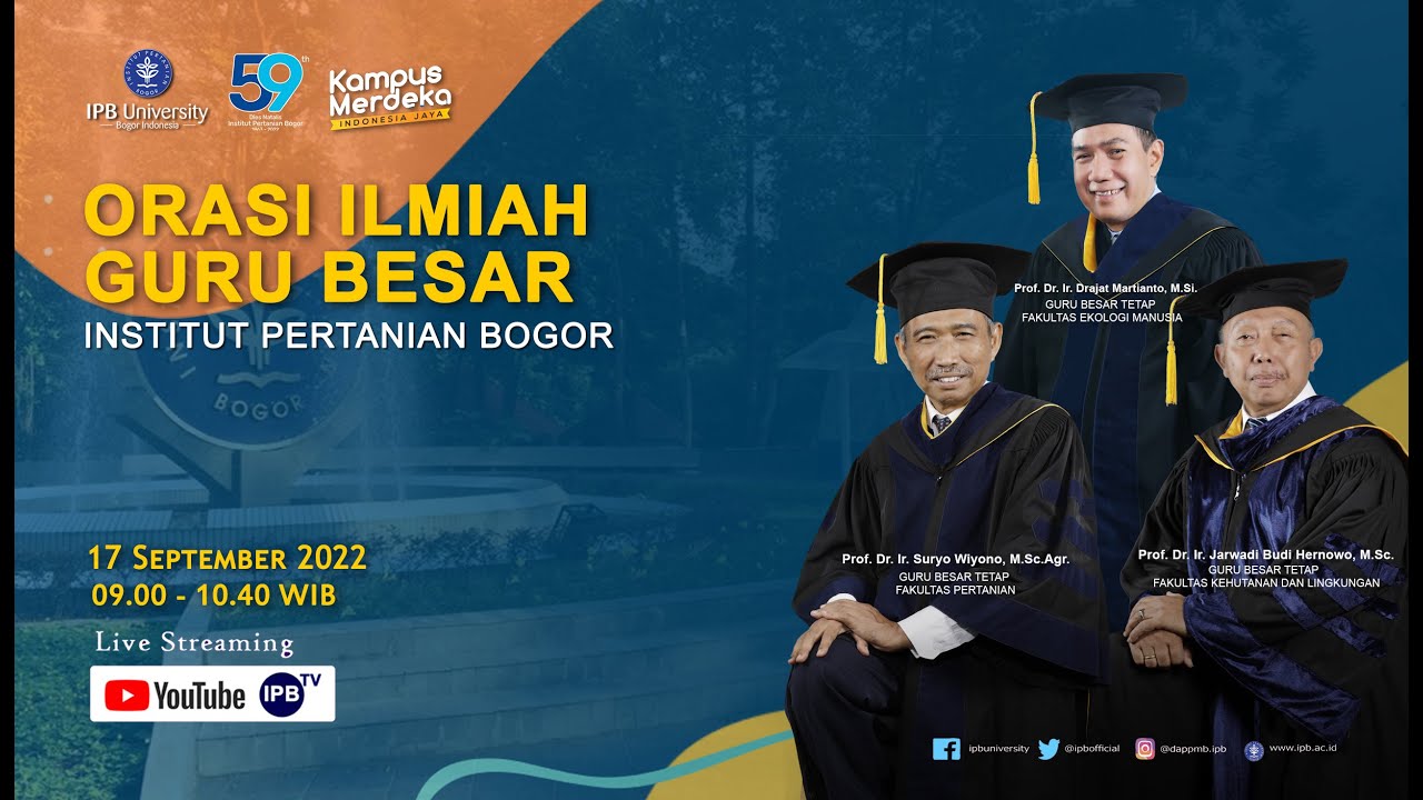 Orasi Ilmiah Guru Besar IPB University 17 September 2022 - YouTube