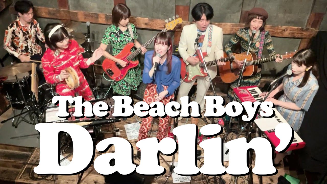 Darlin’ / The Beach Boys cover / The Pen Friend Club - ザ・ペンフレンドクラブ ...