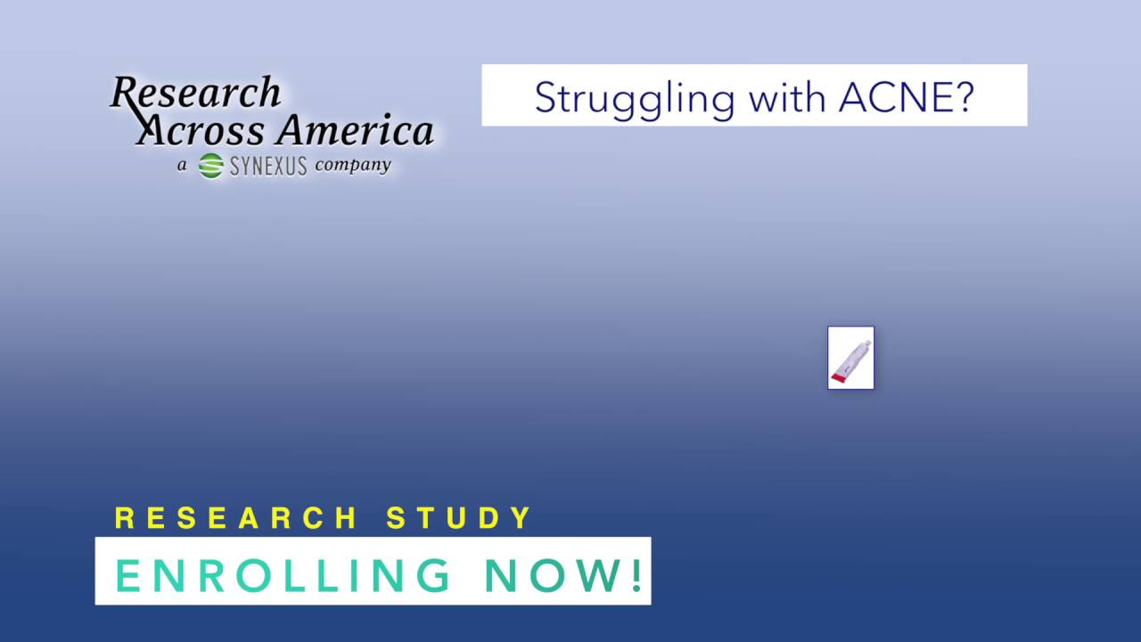 Paid Acne Research Study - Dallas and Mesquite, TX - YouTube