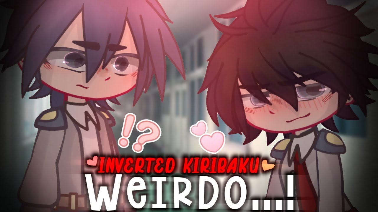 ~Weirdo... ️ // 🧡 ️ KIRIBAKU 🧡 ️ // 💙 INVERTED AU 🖤 // KRBK MONTH DAY ...