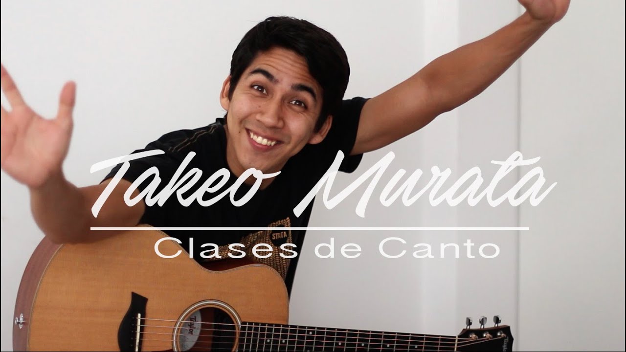 Info Clases de Canto - Takeo Murata - YouTube