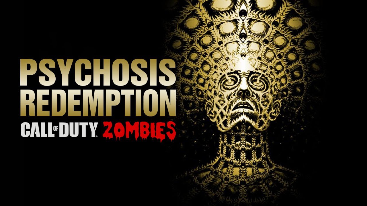 PSYCHOSIS: REDEMPTION ZOMBIES (Call of Duty Zombies Custom Map) - YouTube
