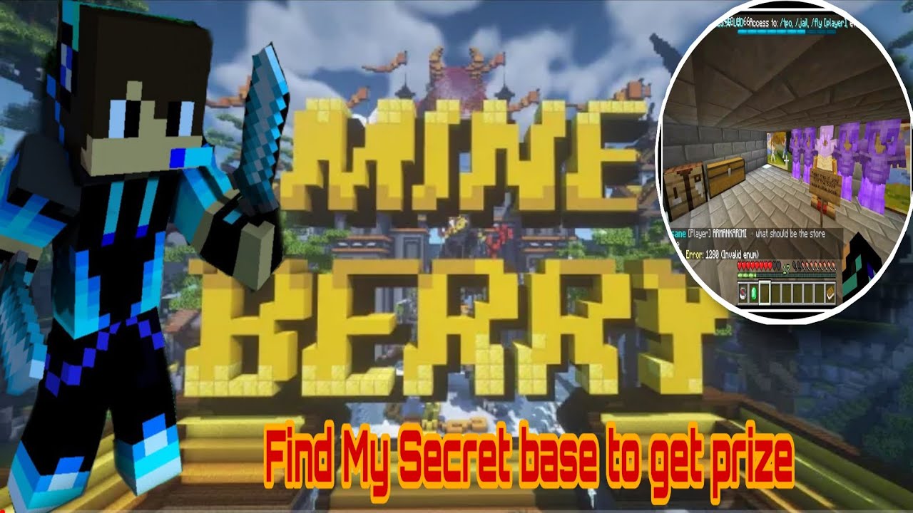 If You Find My Secret base in MineBerry Server You Will Get A Big Prize ...