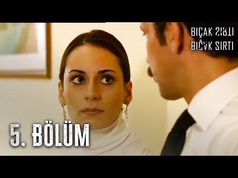 Bıçak Sırtı 5. Bölüm - FULL BÖLÜM