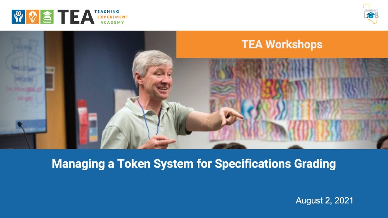 TEA Mini-Seminar - Managing a Token System for Specifications Grading ...