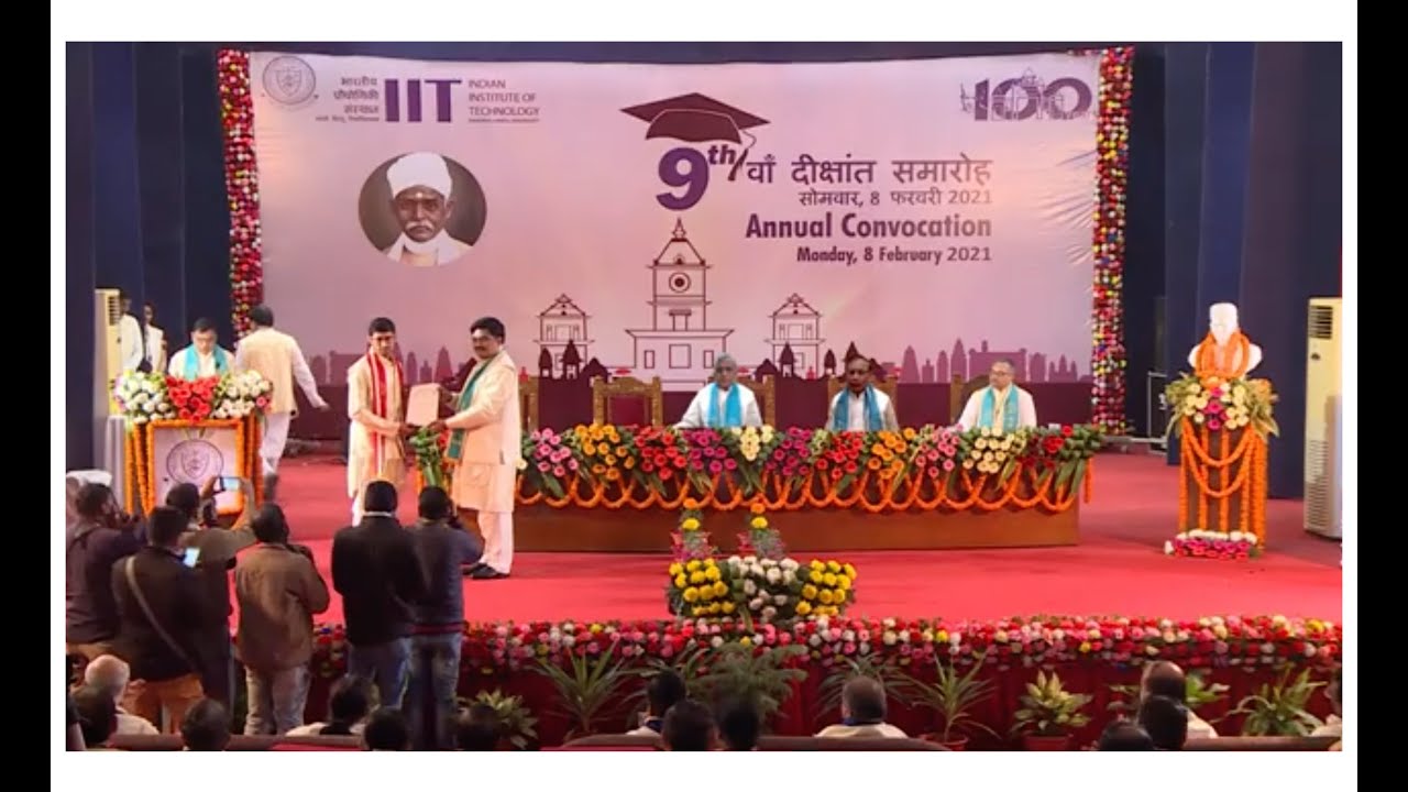 Proceedings of 9th Convocation, IIT (BHU), Varanasi - YouTube