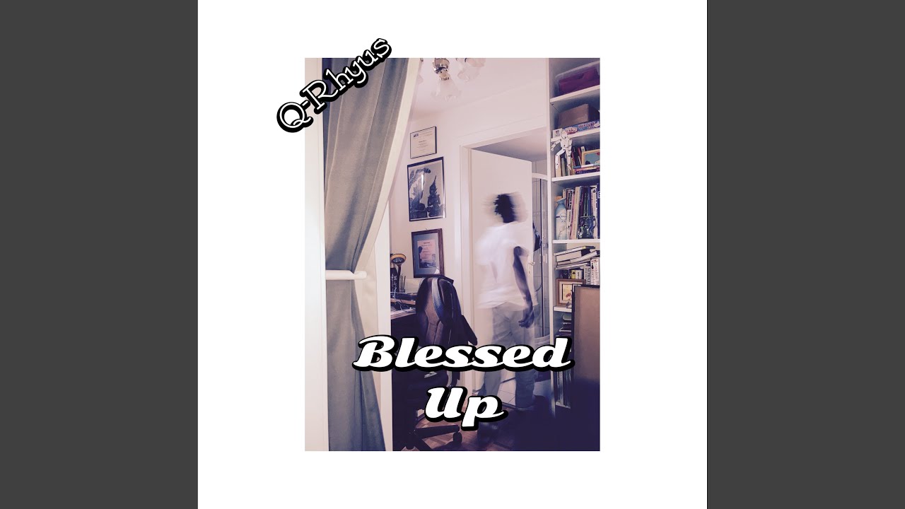 Blessed Up - YouTube