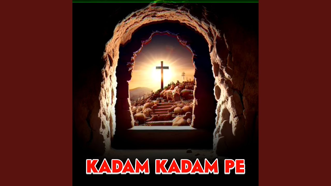 KADAM KADAM PE - YouTube
