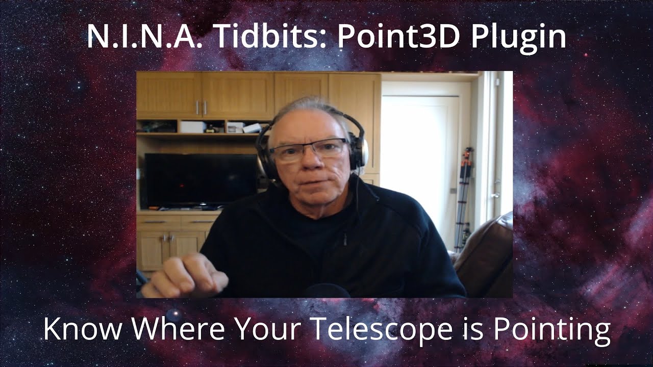 Know Where Your Scope Is Pointing With Point3D Plugin for NINA - YouTube