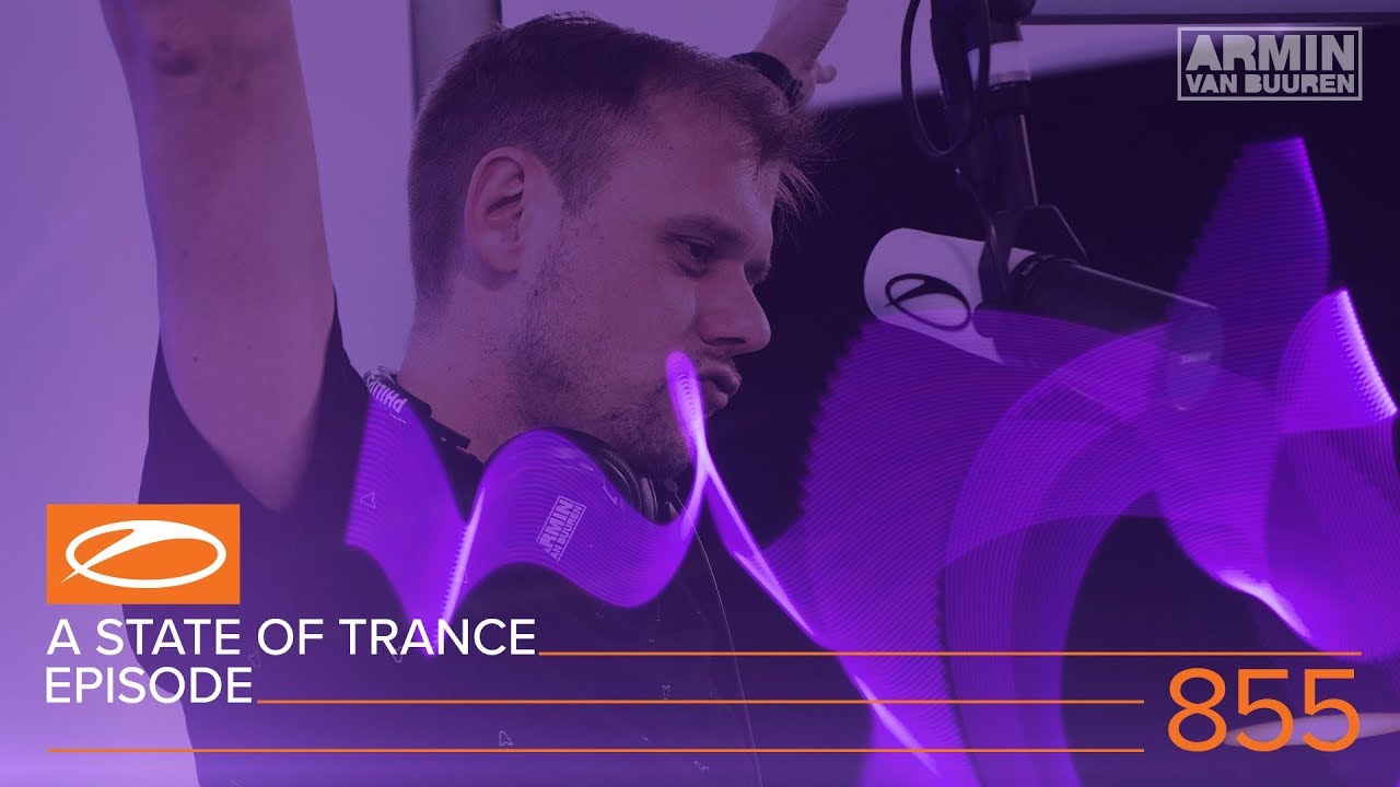 A State of Trance Episode 855 (#ASOT855) - YouTube
