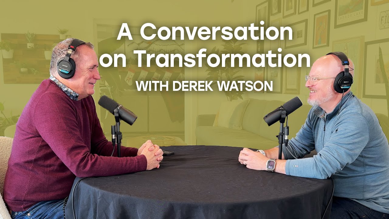 A Conversation on Transformation with Derek Watson - YouTube