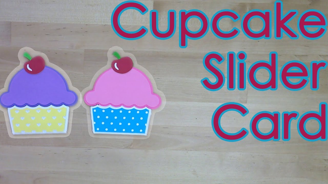 [Tutorial + Template] Easy Cupcake Birthday Surprise Slider Card - YouTube