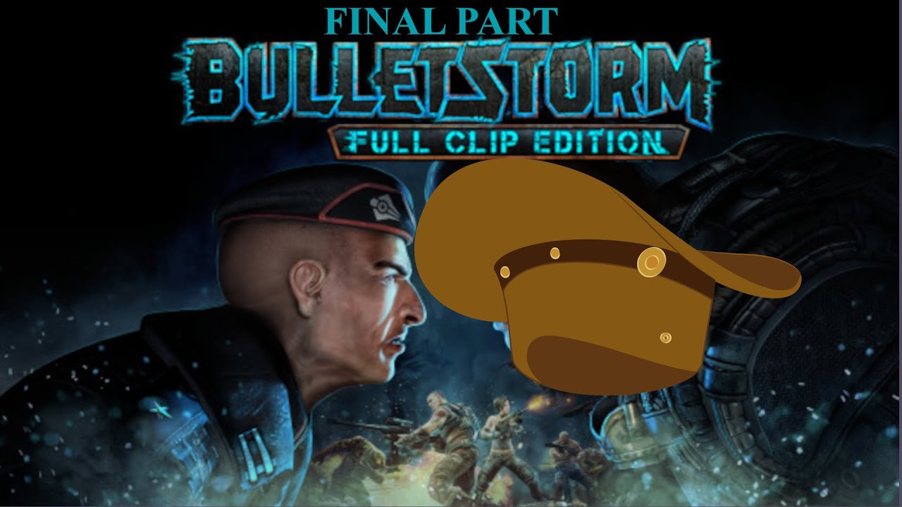 Playing Bulletstorm [Final Part] on Da Stream - YouTube