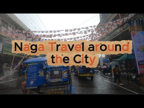 Naga Travel around the City - YouTube