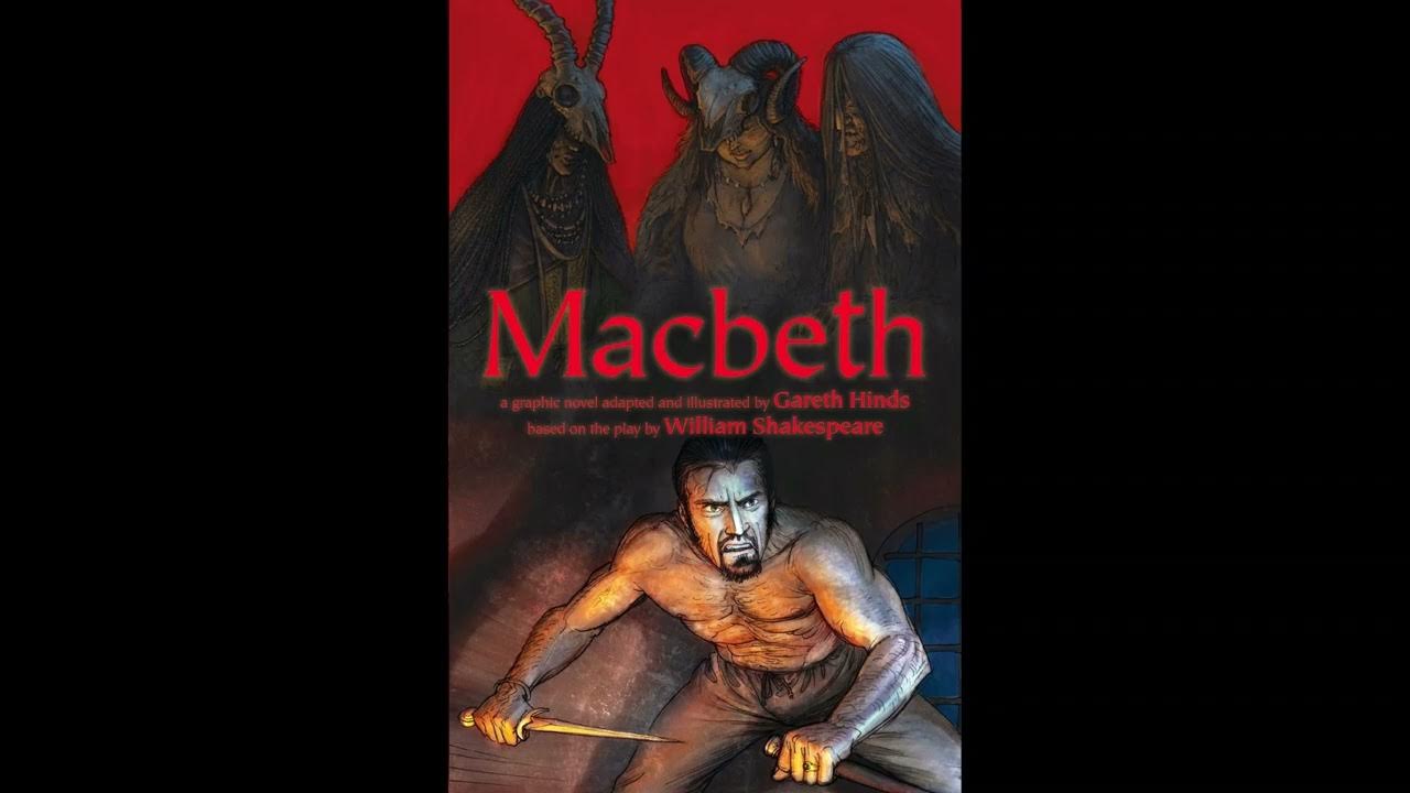 MACBETH by William Shakespeare - Adaptation by Gareth Hinds - Read by ...