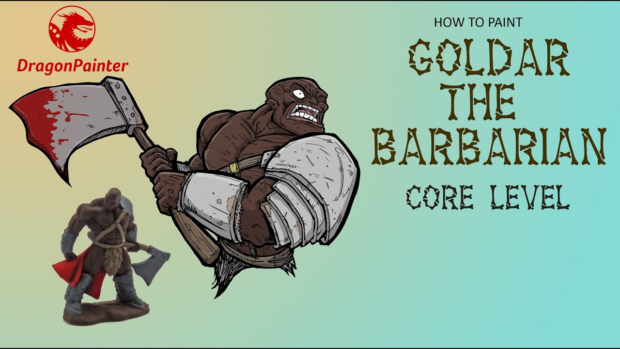 Goldar the Barbarian Core Level Paint Tutorial - YouTube