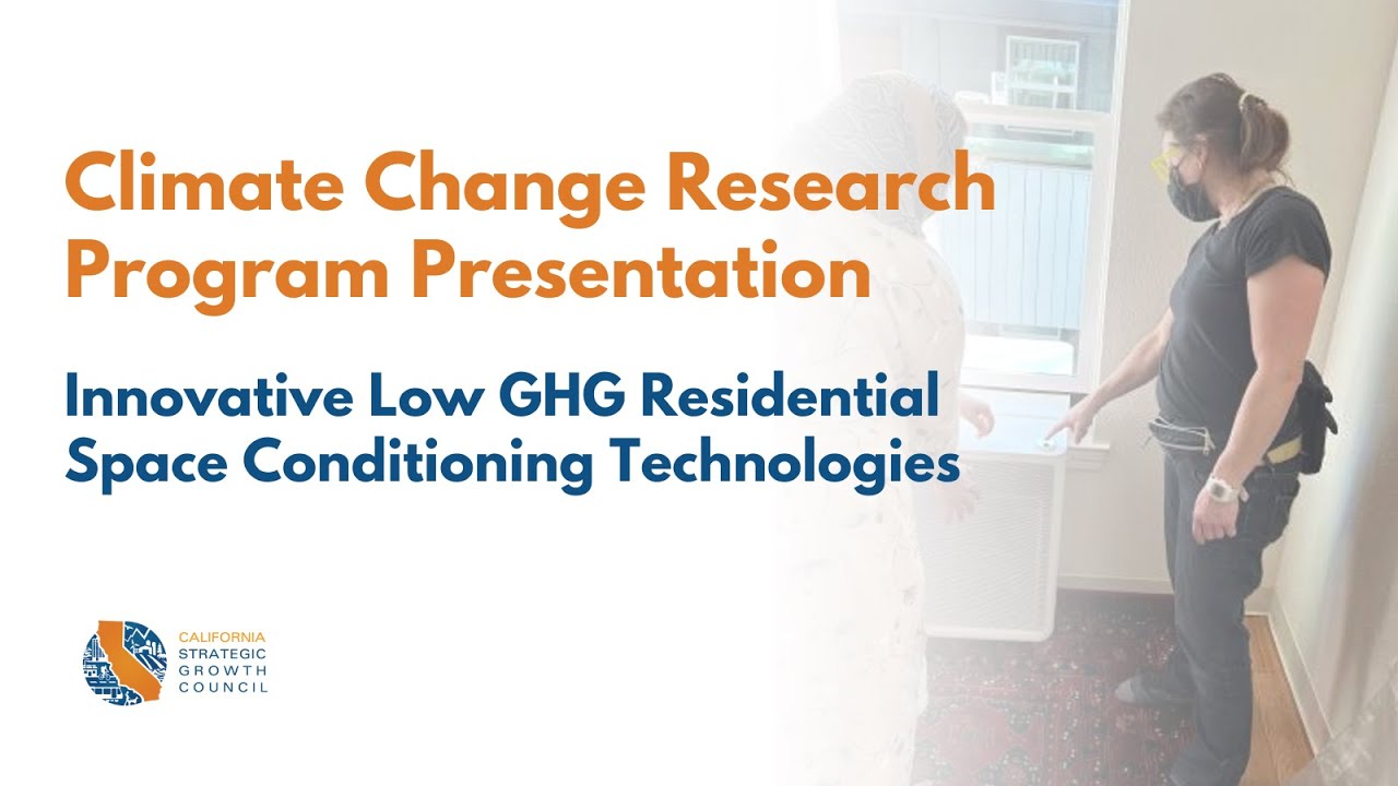 Innovative Low GHG Residential Space Conditioning Technologies - YouTube
