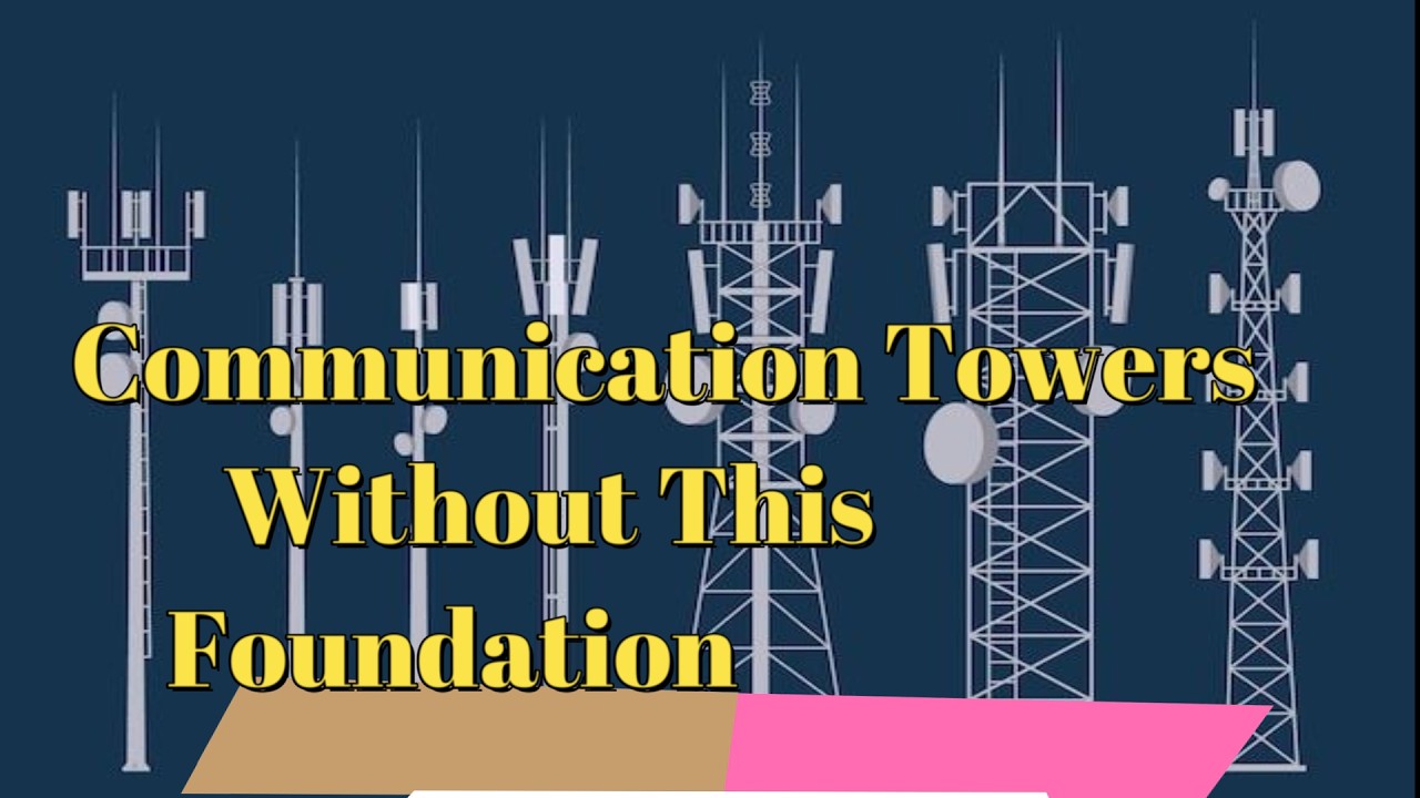 STOP Building Weak Communication Towers Without This Foundation,# ...
