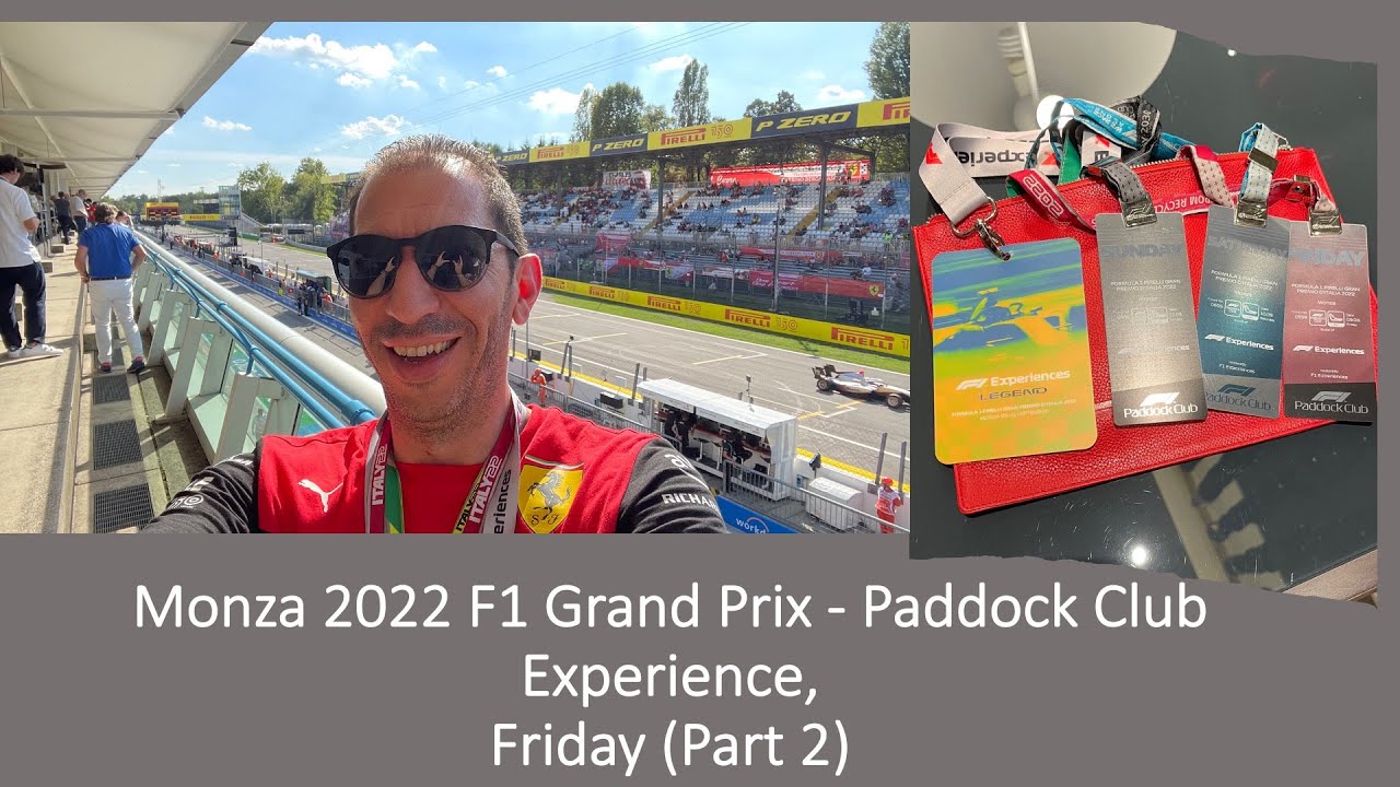 Monza 2022 F1 Grand Prix - Paddock Club Experience, Friday (Part 2 ...