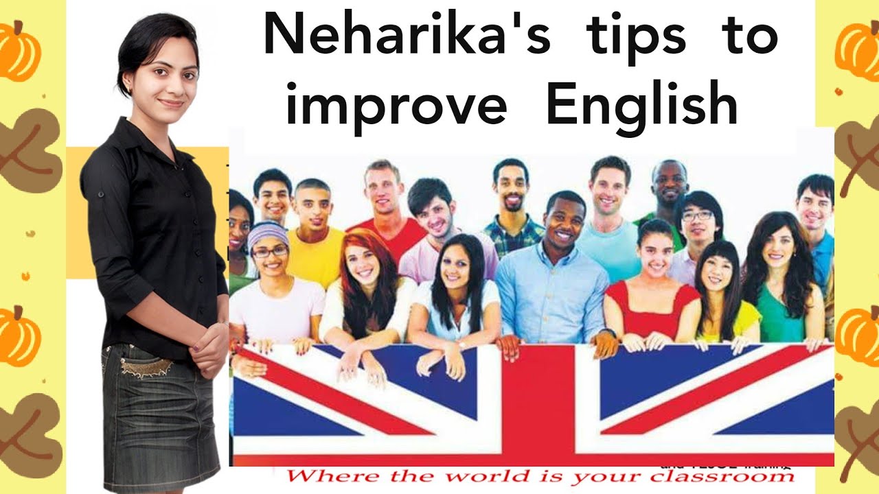Neharika's English online classes|Easy tips by Neharika to improve ...