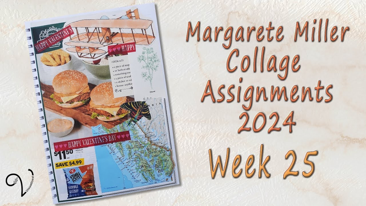 Margarete Miller Collage Assignment, Week 25 - YouTube