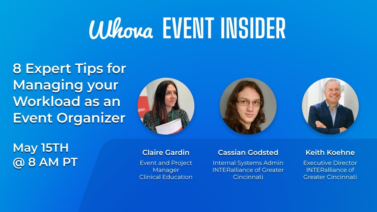 8 Expert Tips for Managing Your Workload as an Event Organizer [Event ...